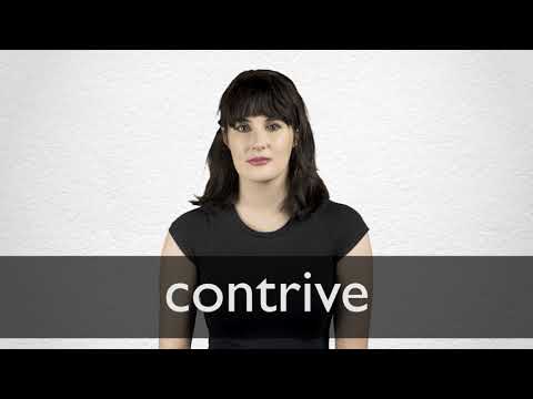 CONTRIVE definition and meaning | Collins English Dictionary