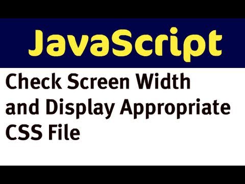 Check Screen Width with JavaScript and Display CSS