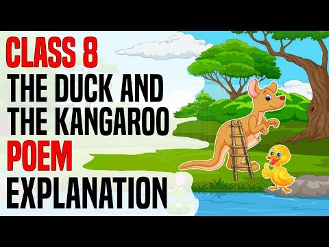 The Duck And The Kangaroo Video Lecture - Crash Course for Class 8