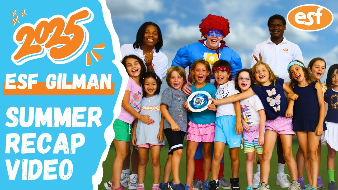 ESF at Gilman School: 2025 Summer Recap Video