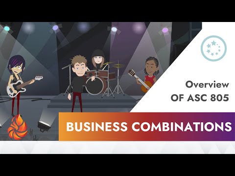 Business Combinations: Overview of ASC 805