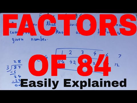 Factors of 84|How to find factors of 84|Write down factors of 84|Give all factors of 84|84 factors