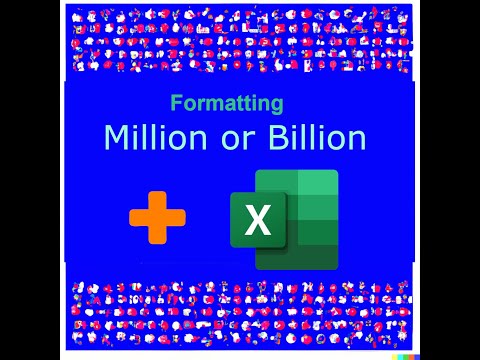 Format Large Numbers of a Million and a Billion
