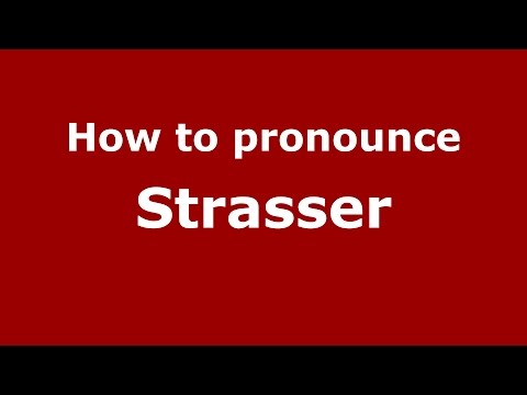 How to pronounce Strasser (Brazilian Portuguese/Brazil) - PronounceNames.com