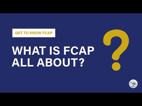 What is FCAP all about?