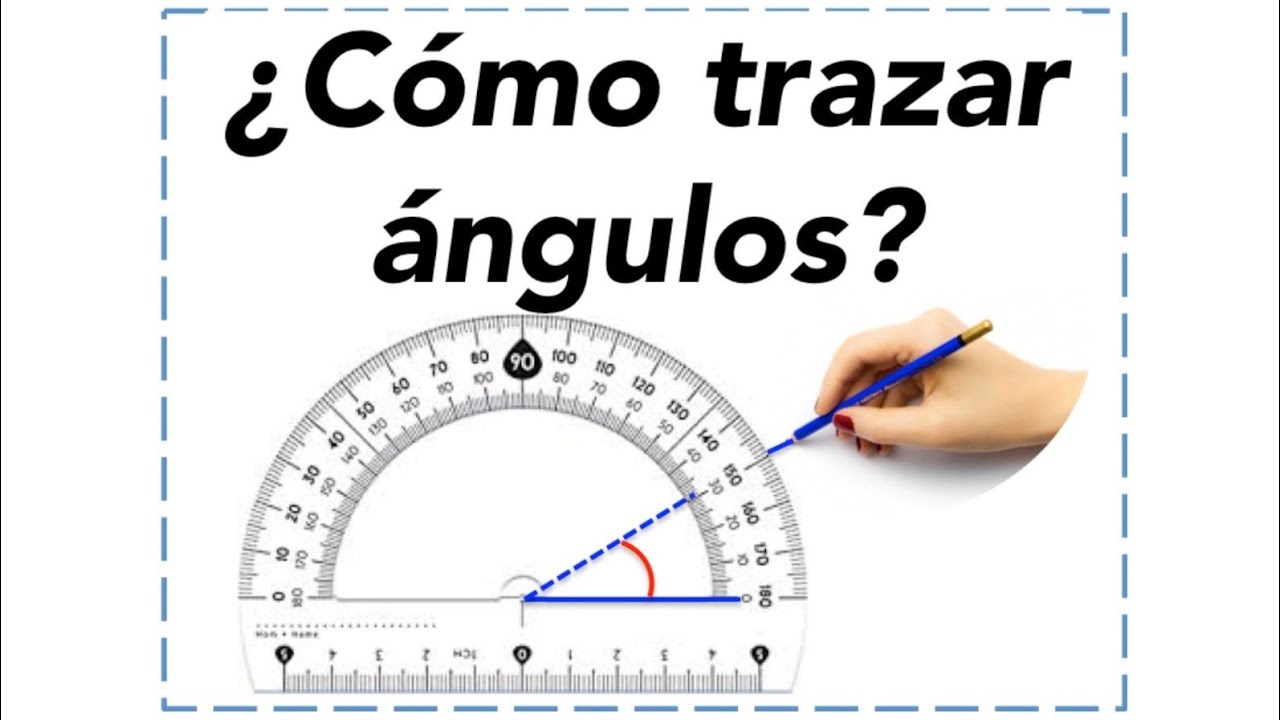 ¿Cómo trazar ángulos? - Matemáticas