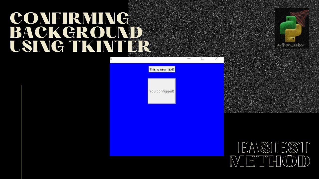 Configuring Background Colour Change using Tkinter