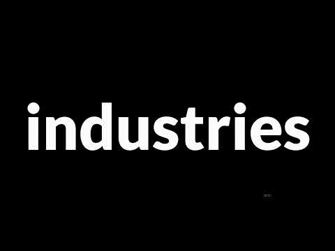 Industries Meaning In Urdu | Industries Meaning | Industries Ka Matlab Kya Hota Hai | Industries Urd