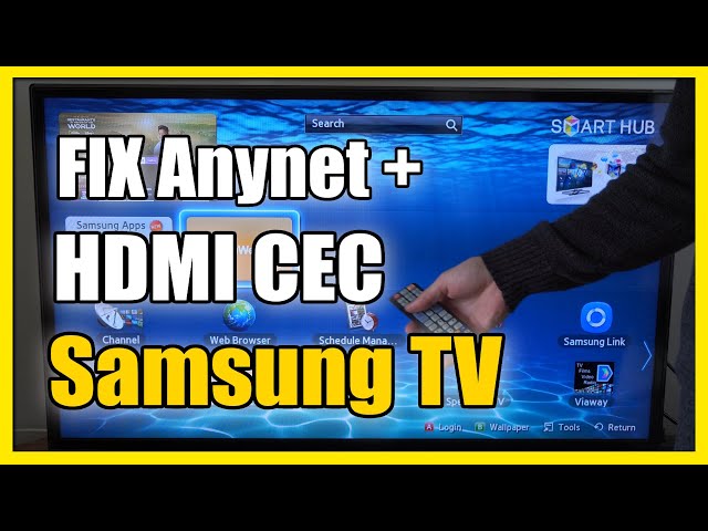 Troubleshooting Anynet+ and HDMI CEC Issues on Samsung TVs | Galaxy.ai