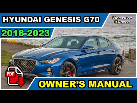 HYUNDAI GENESIS G70 (2018-2023) Owner's User Maintenance Manual - ENGLISH - Download PDF