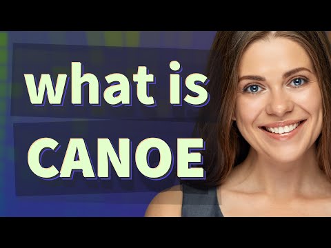Canoe | meaning of Canoe