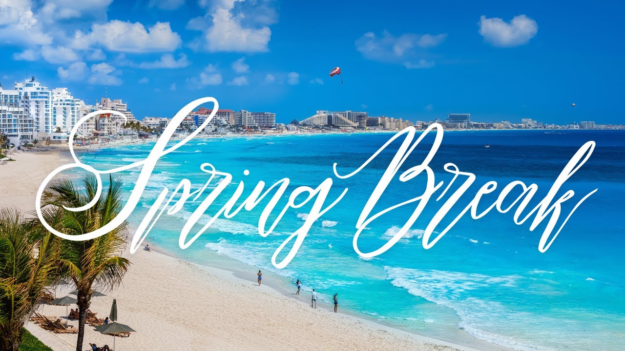 Top 5 Spring Break Destinations for College Students!