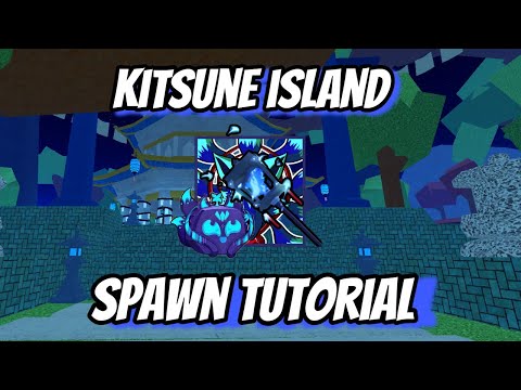 BLOX FRUITS KITSUNE ISLAND SPAWN TUTORIAL!