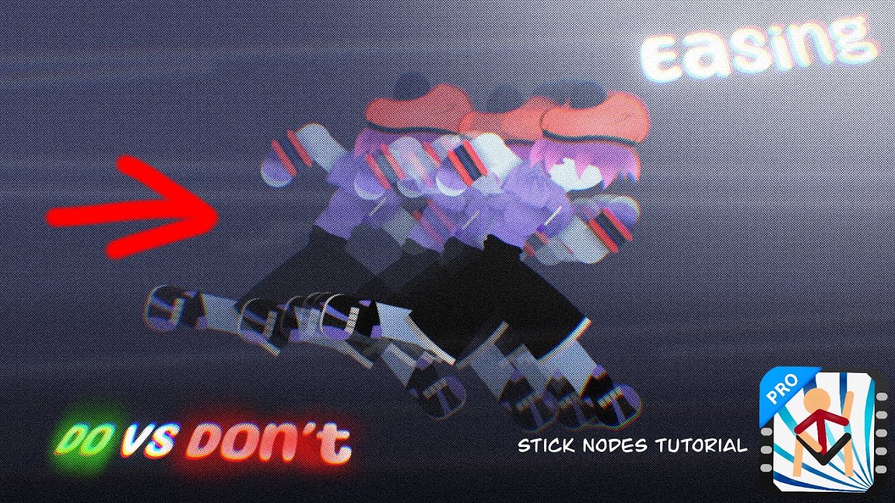 DO VS DON'T #3: Easing Tutorial! (Stick Nodes)