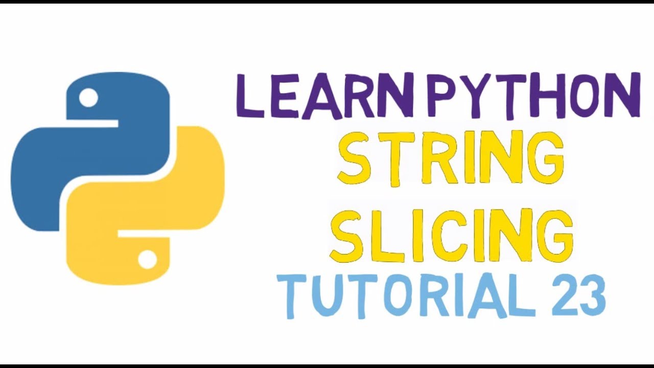 #23 Python Tutorial | String Slicing in Python (HINDI)