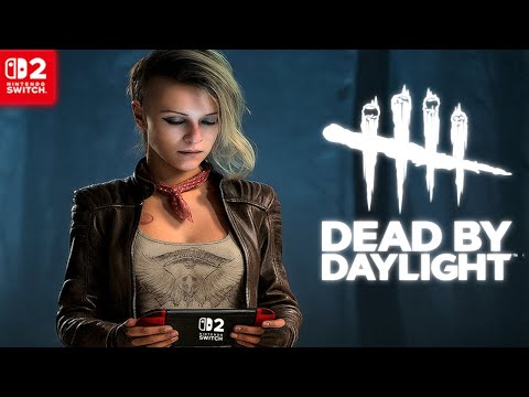Dead by Daylight - Nintendo Switch 2 Gameplay