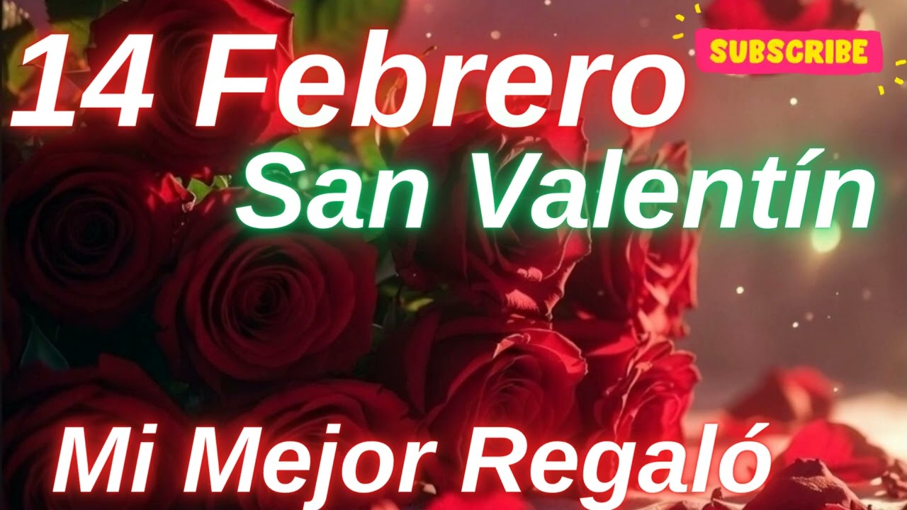14 de Febrero ❤️ Mi Mejor Regalo | Balada Romántica de San Valentín