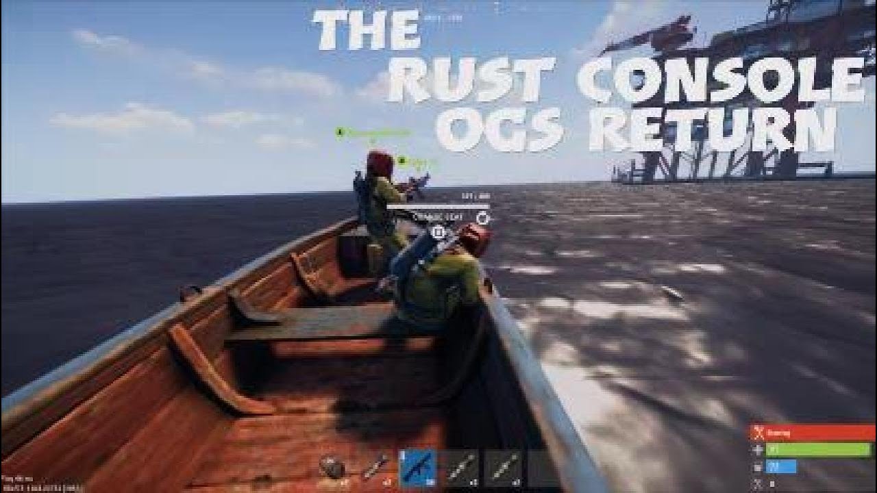 The Original Rust Console Ogs Return