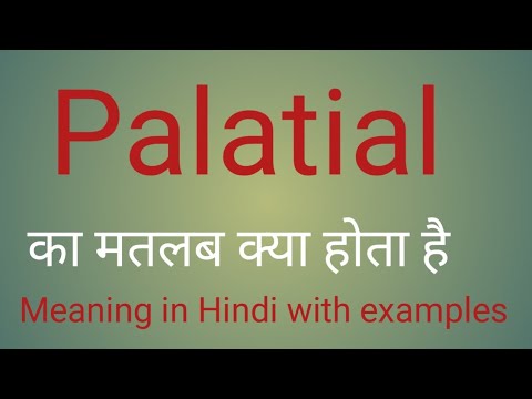 Palatial meaning l meaning of palatial l vocabulary