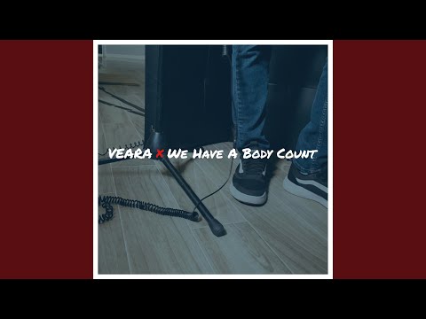 Veara release acoustic “We Have a Body Count”; announce acoustic re ...