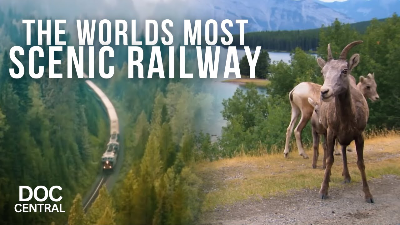 From Vancouver into the Rockies | World's Most Scenic Railways | Documentary Central