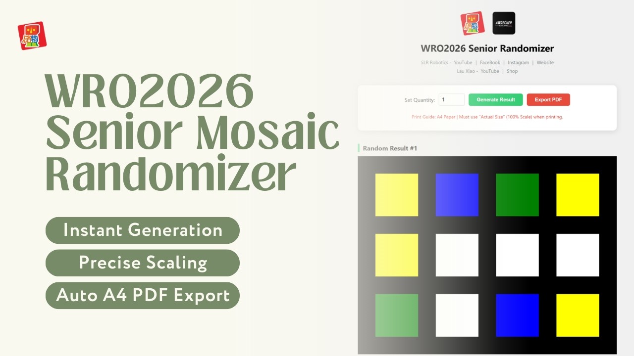 【WRO 2026 Senior】Mosaic Randomizer | Instant A4 PDF Export | SLR Robotics @LegoLauXiao