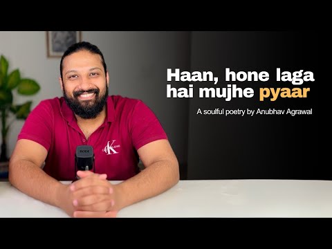 Tumse Pyaar Hone Laga Hai - New Love Poetry \\ Book: Why Not Me? 2 - Anubhav Agrawal