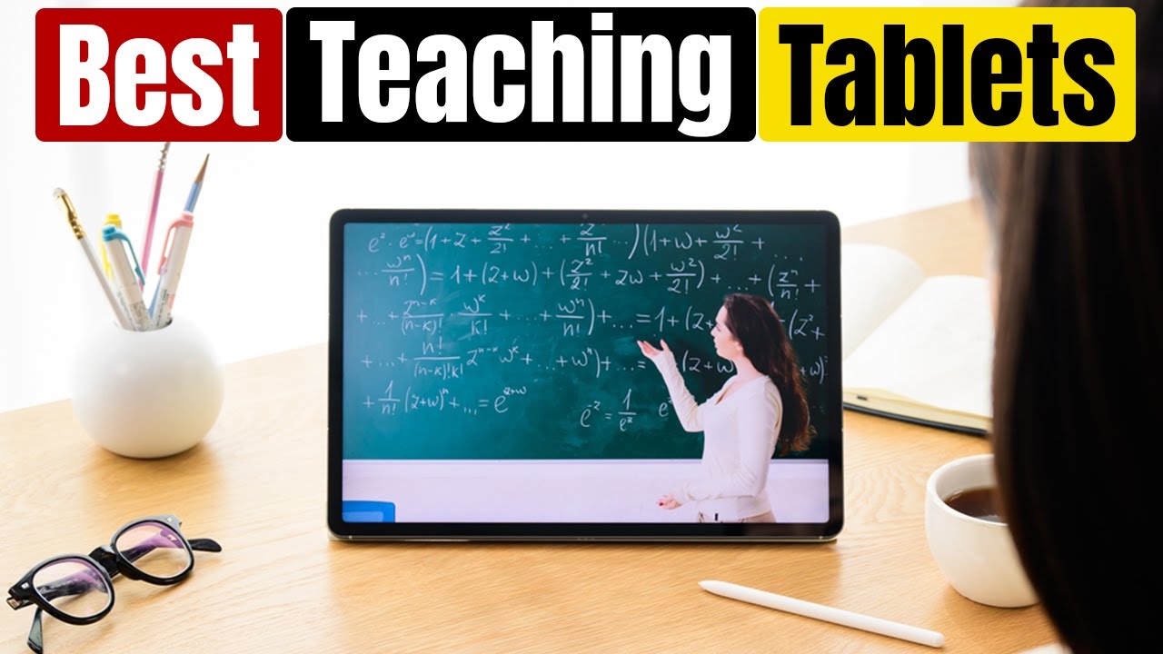 Best Teaching Tablets for 2026