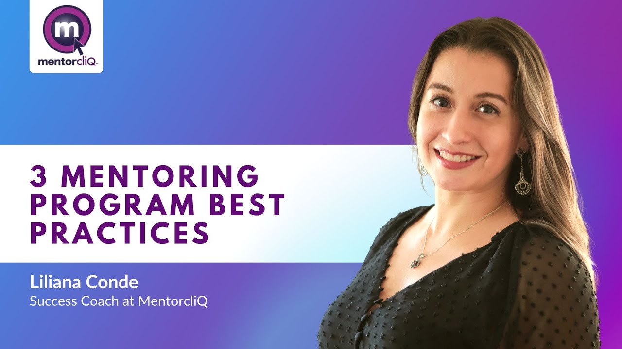 3 Repeatable Mentoring Program Best Practices
