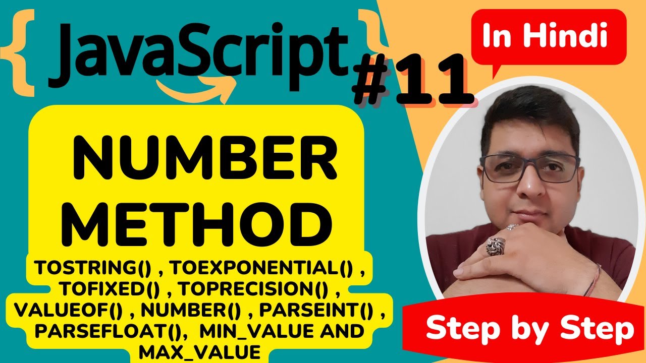 JavaScript Number Method Tutorial || JavaScript Tutorial Step by step in Hindi #11