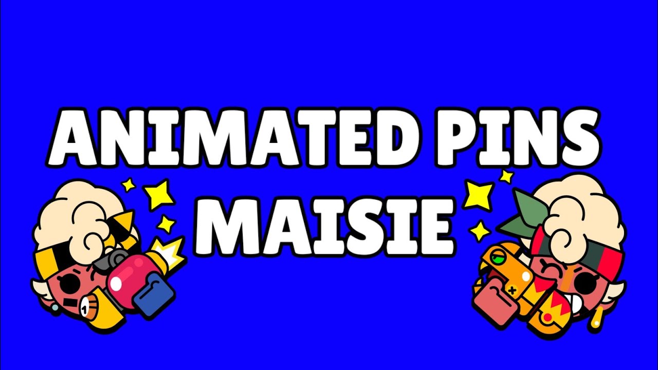 Maisie Pins (Animated) | Brawl Stars | Green Screen