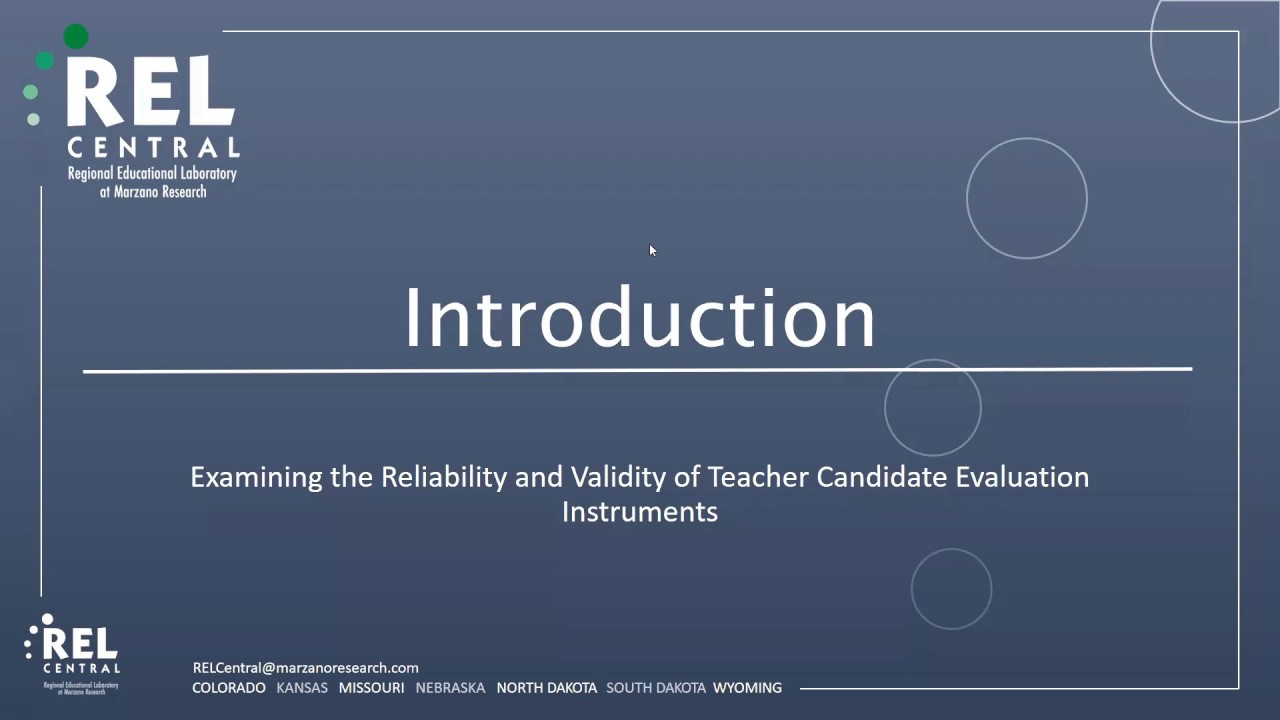 Examining the Reliability and Validity of Teacher Candidate Evaluation Instruments (REL Central)