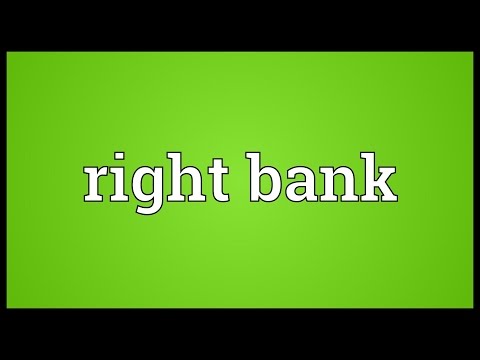 Right bank Meaning