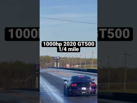 Here’s How Fast a 1000hp 2020 Shelby GT500 runs the 1/4 mile.