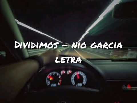 Dividimos - Nio Garcia LETRA