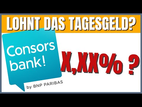 Consorsbank Tagesgeld (2025) Lohnt es sich?