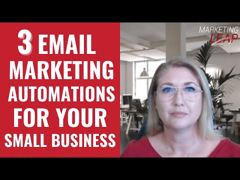 3 Email Marketing Automations for Your Small Business