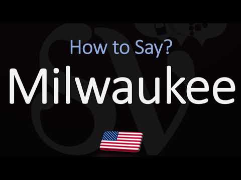 How to Pronounce Milwaukee, Wisconsin? (CORRECTLY)