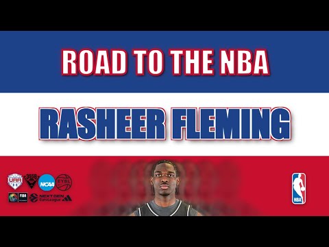 Road to the NBA: Rasheer Flerming Career Journey