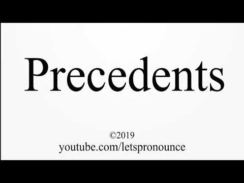 How to Pronounce Precedents