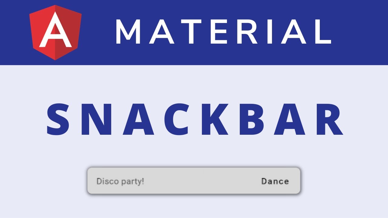 Angular Snackbar Using Angular Material