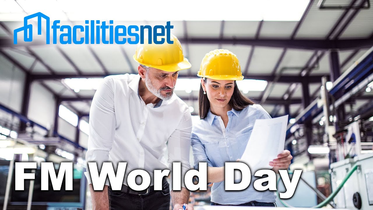 Facilitiesnet   FM World Day