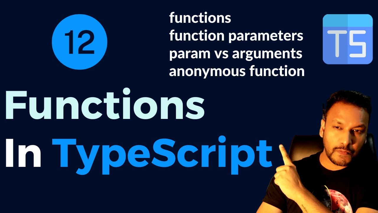 #12 - Functions in TypeScript || Anonymous Function