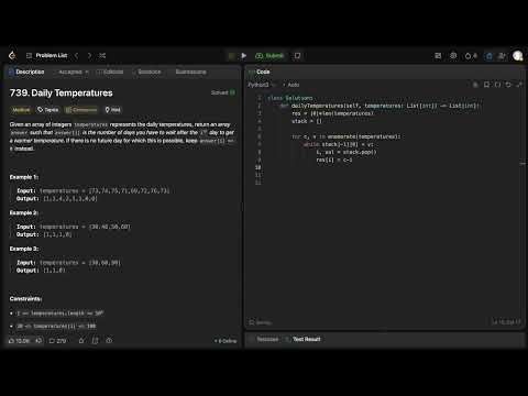 Leetcode 739 - Daily Temperatures - Python (NeetCode 25/150)