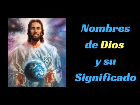 Nombres de Dios y su Significado