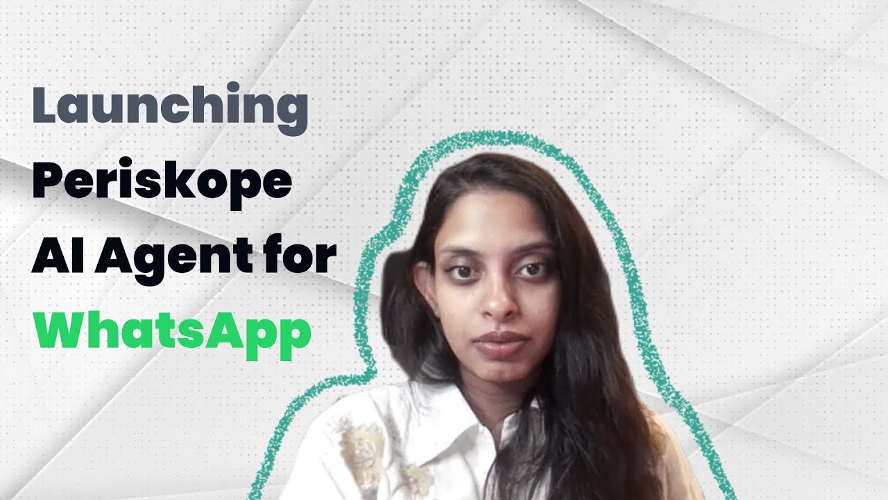 🚀 Introducing the Periskope AI Agent for WhatsApp