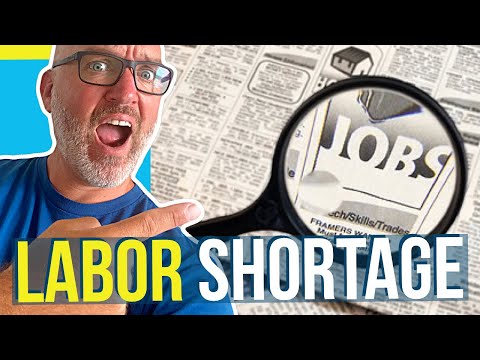 Labor Shortage 2021 Explained / It's NOT what you think!