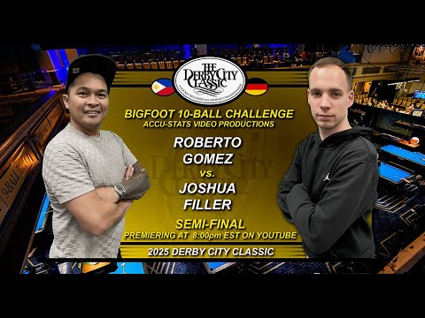 10-Ball - JOSHUA FILLER vs ROBERTO GOMEZ - 2025 Derby City Classic Big Foot 10-Ball Challenge