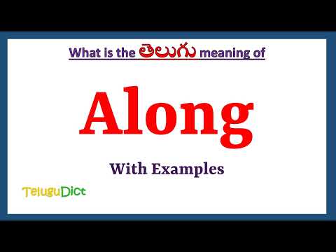 Along Meaning in Telugu | Along in Telugu | Along in Telugu Dictionary |