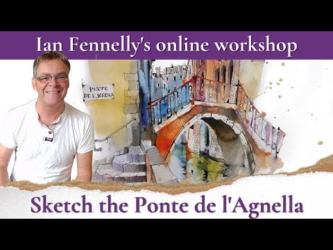 Sketch the Pont de L'Agnella online workshop with Ian Fennelly